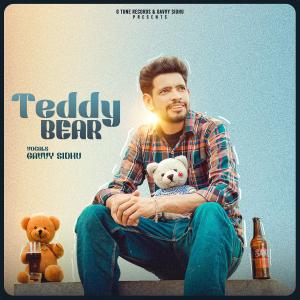 Download Teddy Bear (Explicit) by Gavvy Sidhu on JOOX APP | Read Teddy ...